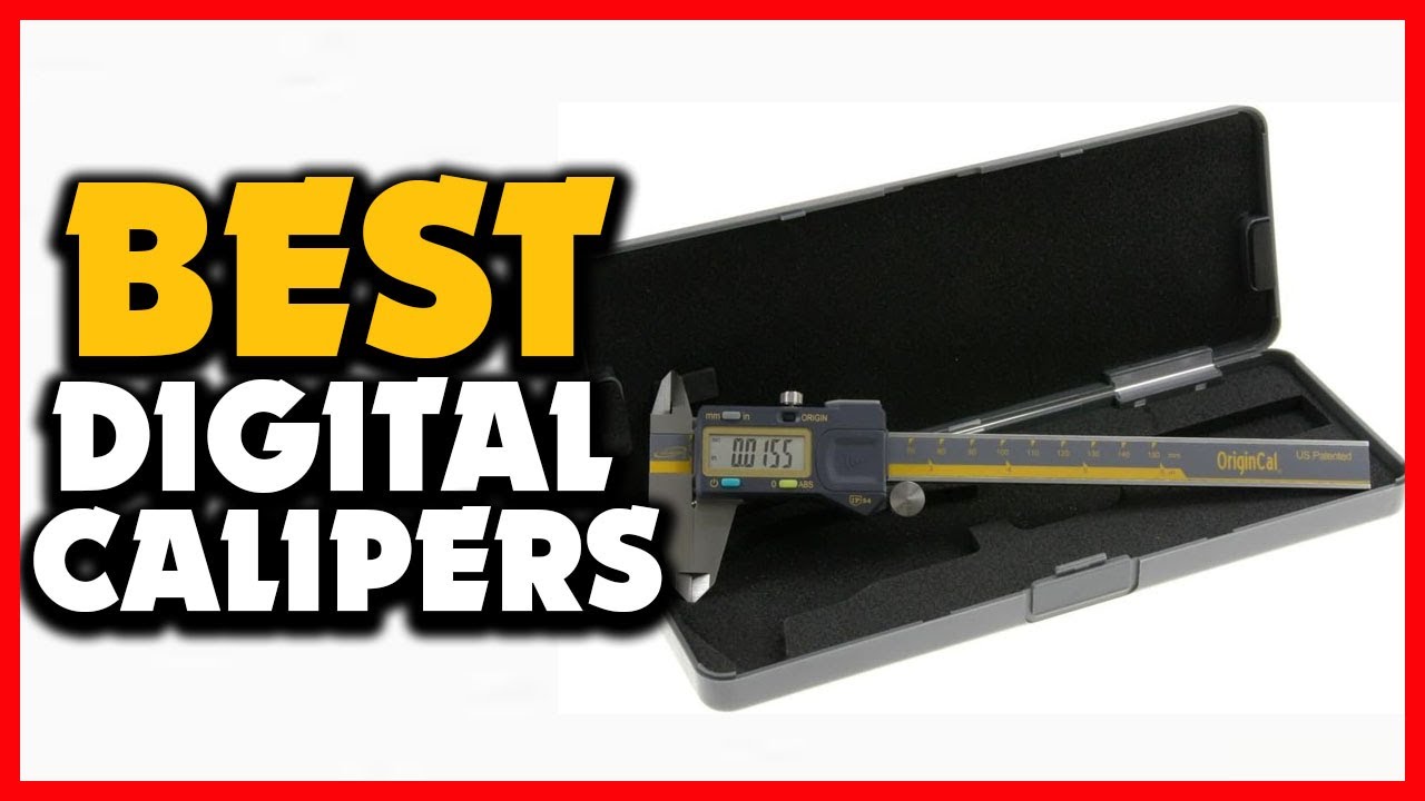 Top 5 Best Digital Calipers in 2025 - YouTube