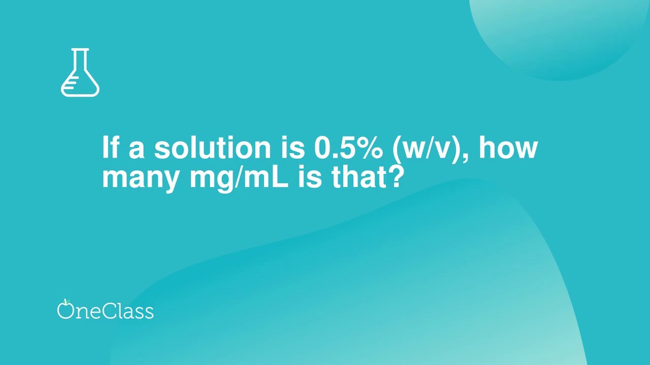 If A Solution Is 05 W v How Many Mg mL Is That YouTube If A Solution Is 05 W v How Many Mg mL Is That YouTube