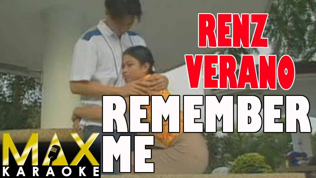 Renz Verano - Remember Me (Karaoke Version) - YouTube