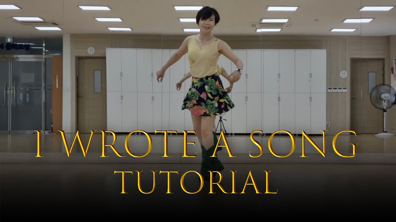 " I Wrote A Song" Linedance (Tutorial) / " 아이 로우트 어 송" 라인댄스 스텝 설명/Improver - YouTube