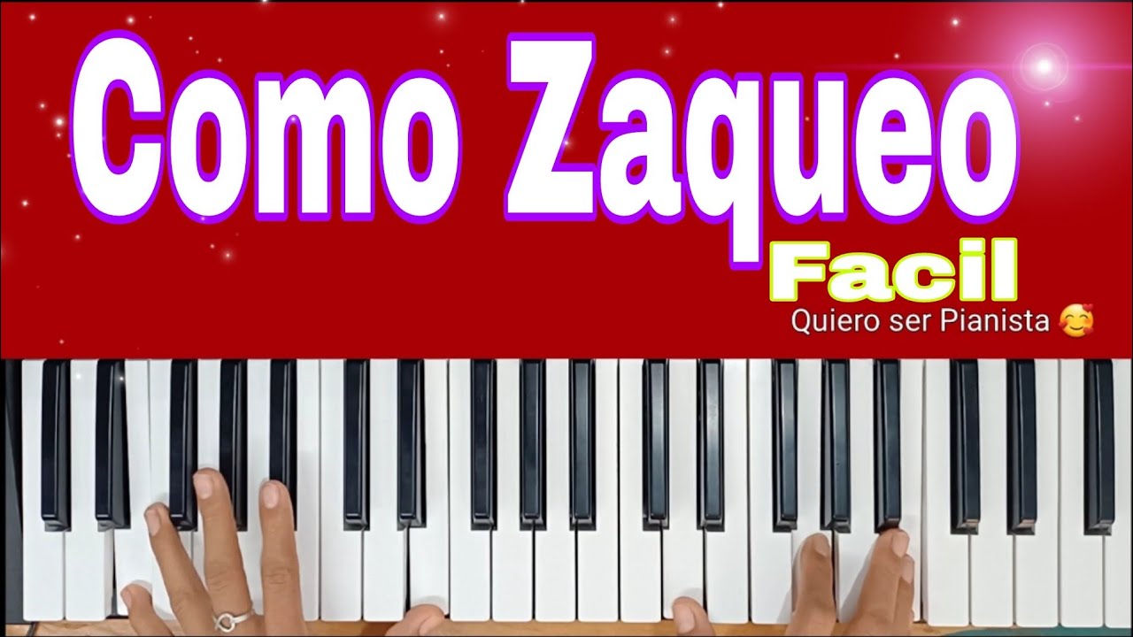 Como Zaqueo / Fácil/ Tutorial Piano/ Principiantes - YouTube