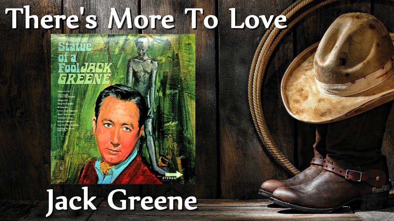 Jack Greene - There's More To Love - YouTube