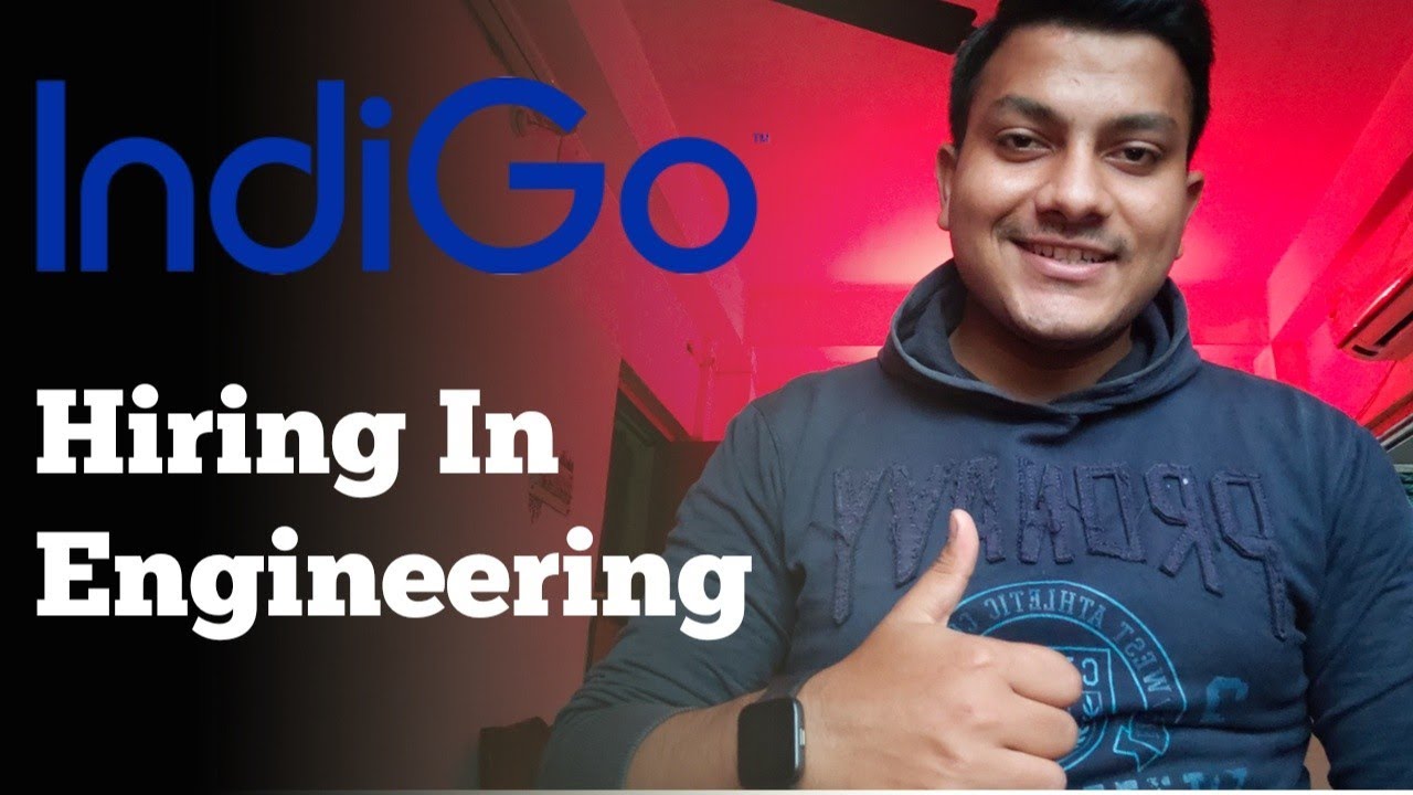 INDIGO HIRING in ENGINEERING | FRESHERS | THAT AVIATION GUY - YouTube