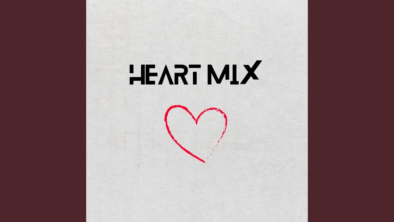 Heart Mix - YouTube