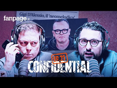 Gigi D'Alessio e Luigi Giuliano, il re della camorra dietro Cient'Anne e Annaré  - CONFIDENTIAL #21