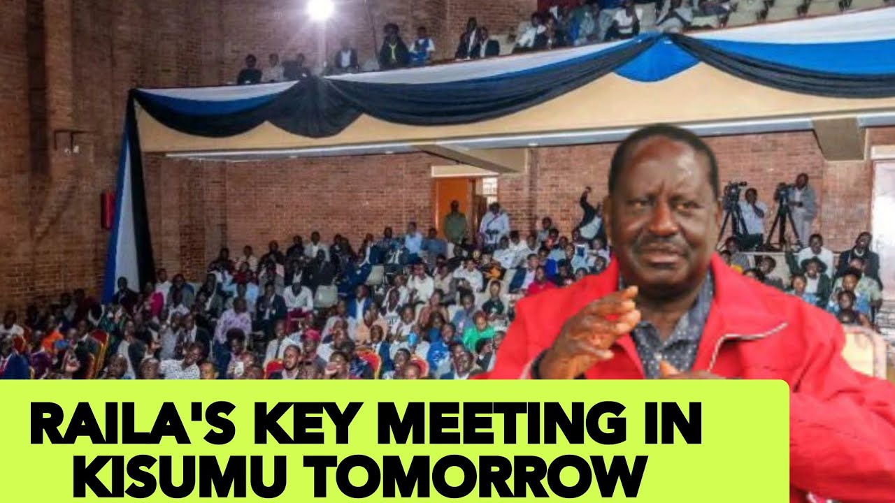 BREAKING NEWS!!! DETAILS EMERGE WHAT RAILA WILL BE DOING TOMORROW IN ...