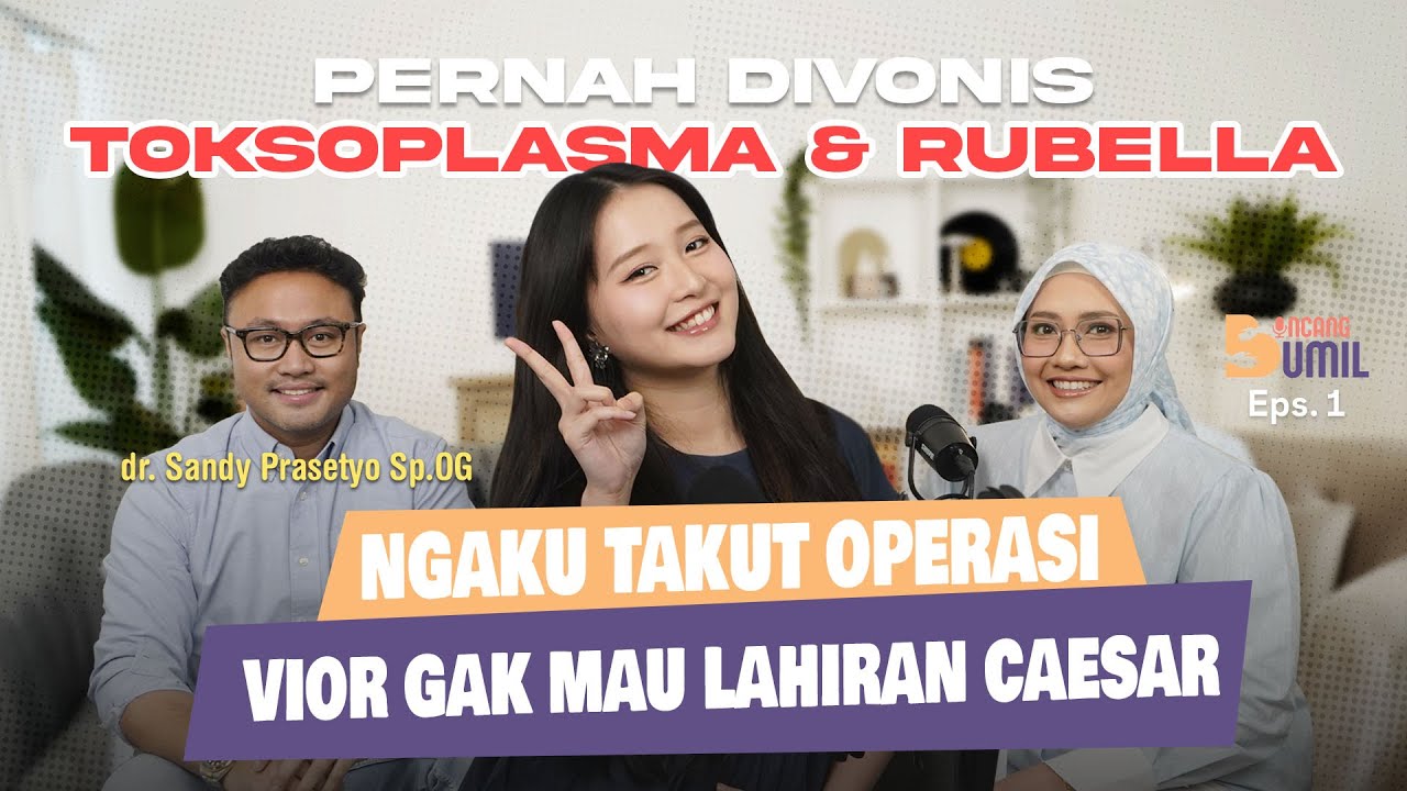 EPISODE 1 - BINCANG BUMIL with Nita Vior & dr. Sandy Prasetyo, Sp.OG ...