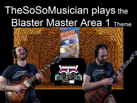 Blaster Master (NES) - Area 1 Theme (All Instrument Cover) - YouTube