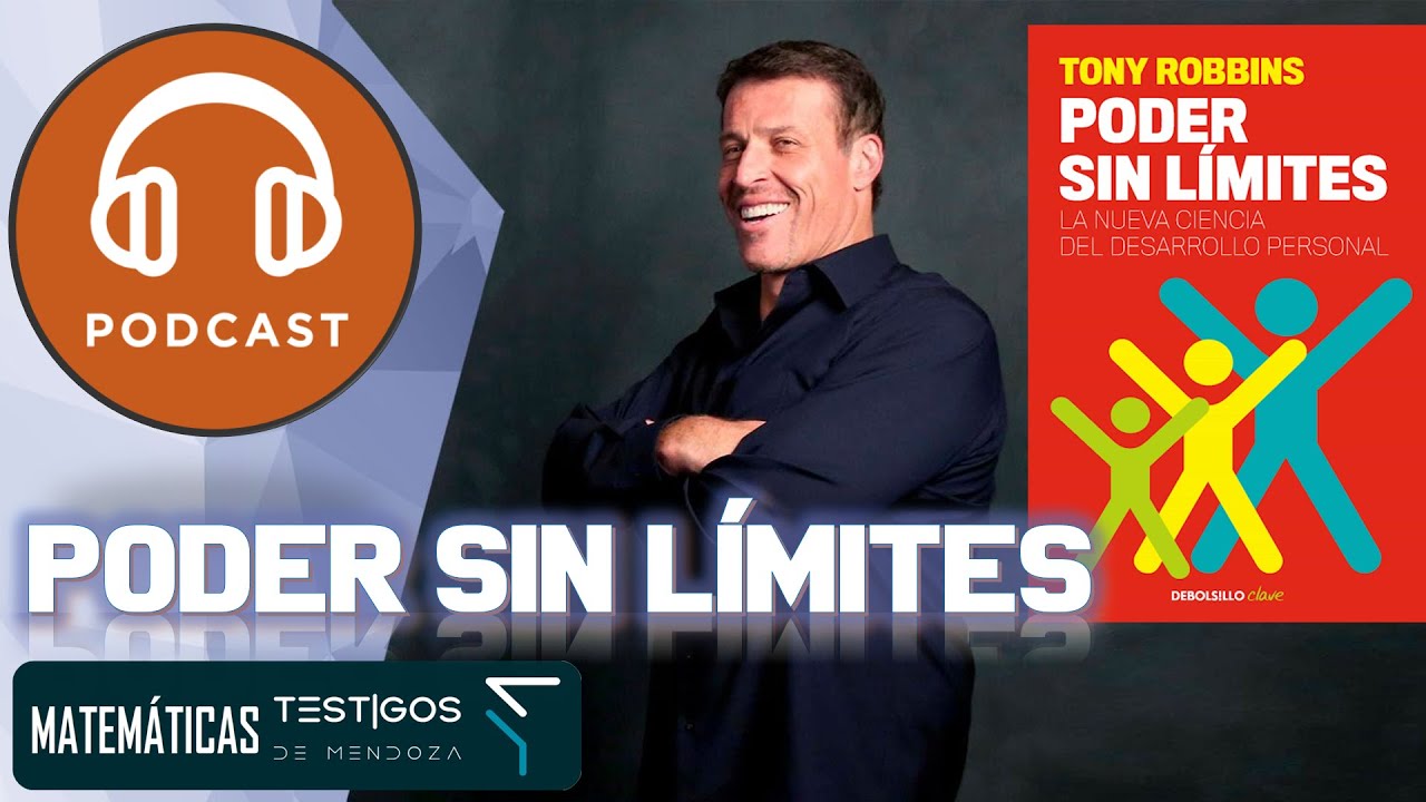 PODER SIN LIMITES - ANTHONY ROBBINS (PodCast) - YouTube