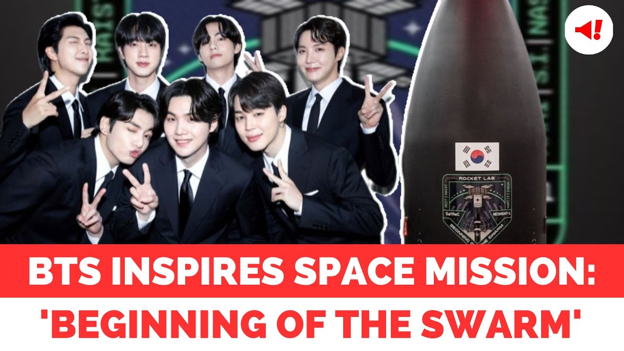 BTS Inspires Space Mission: Satellite Named 'Beginning Of The Swarm' # ...