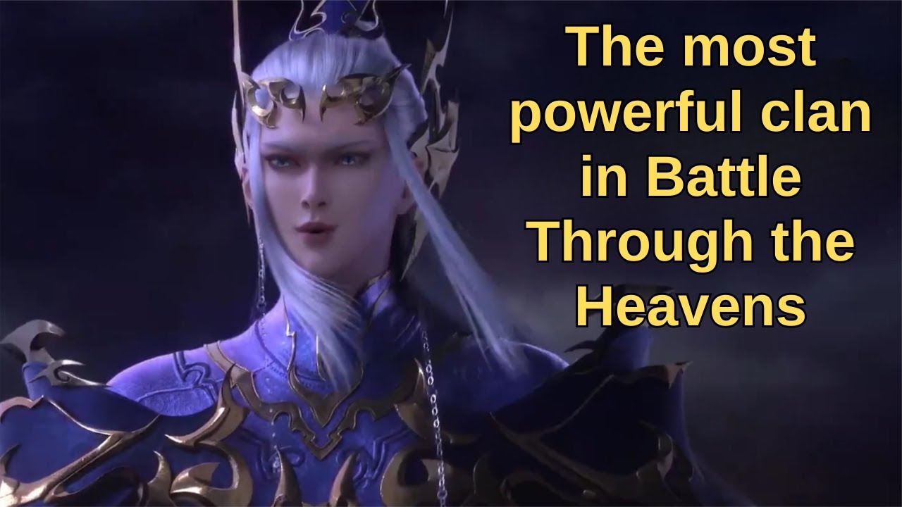 The most powerful clan in Battle Through the Heavens#btth most powerful ...
