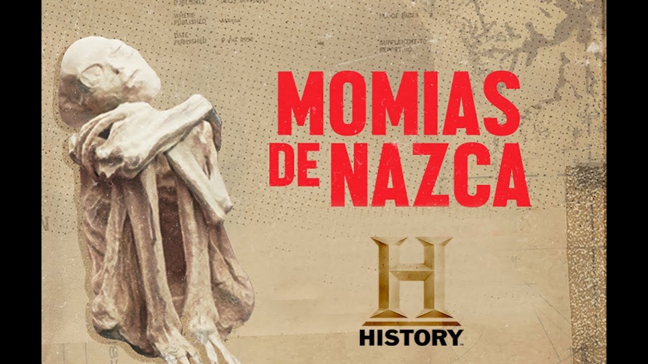 Momias de Nazca - History Channel Latinoamérica - YouTube