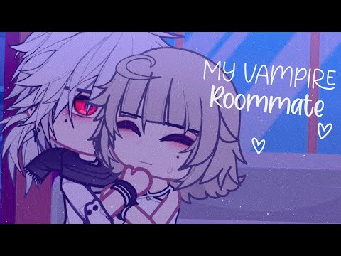 • My Vampire Roommate • //GCMM - Gacha Movie
