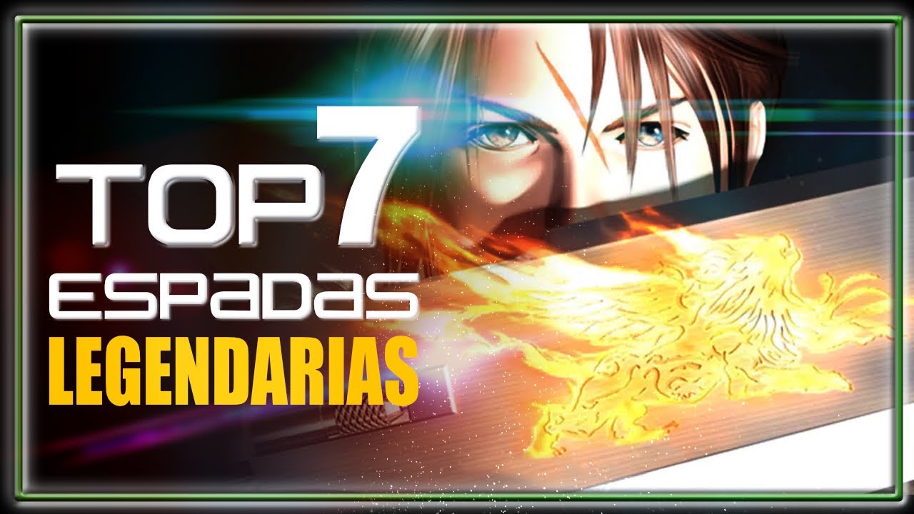 TOP 7 🔝 ESPADAS LEGENDARIAS en los videojuegos 🗡 - YouTube
