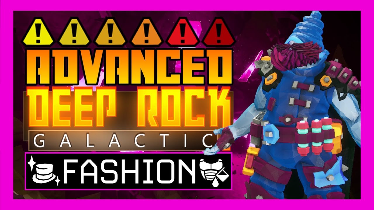 Advanced Deep Rock Galactic Fashion - YouTube