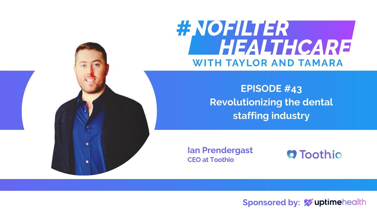 #43 - Revolutionizing the dental staffing industry with Ian Prendergast ...