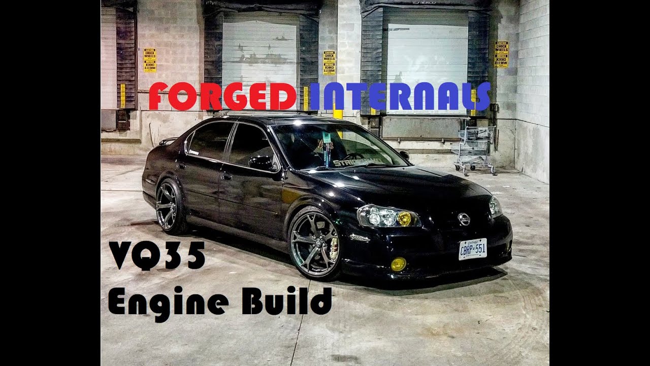 Building VQ35 for BOOST SUPERCHARGED MAXIMA - YouTube