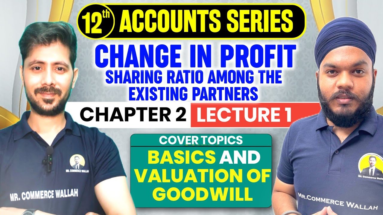 🔥 Class 12 Accounts: Chapter 2 | Lecture 1 | MCW | By Jasvindar sir | 2025-26 | - YouTube