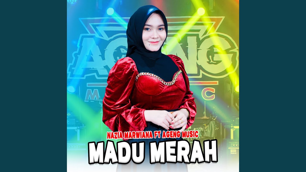 Madu Merah (feat. Ageng Music) - YouTube