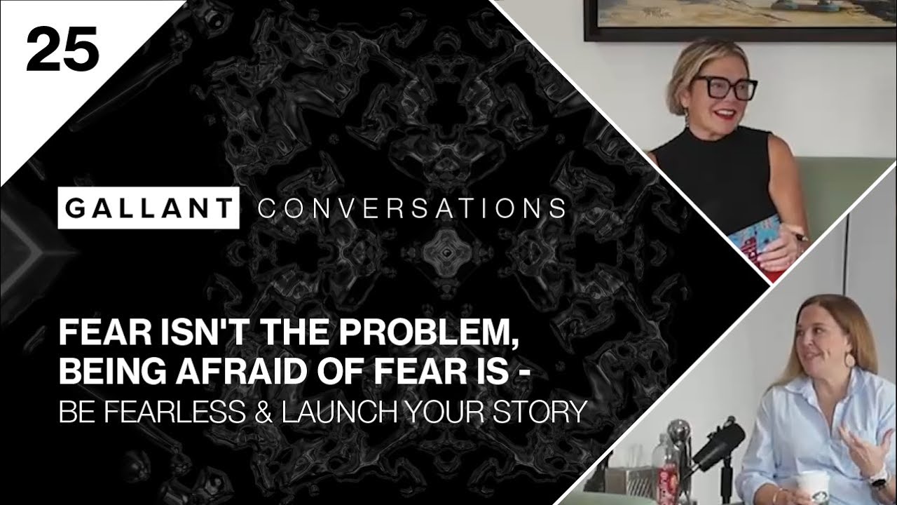 Gallant Conversations: Ep 25 Brandy & Hadley - Fear Isn't The Problem ...