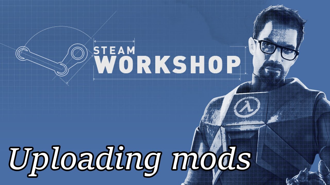 Upload HL2 Workshop Mods - YouTube