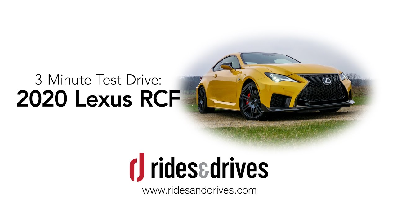 2020 Lexus RCF 3-minute Test Drive - YouTube