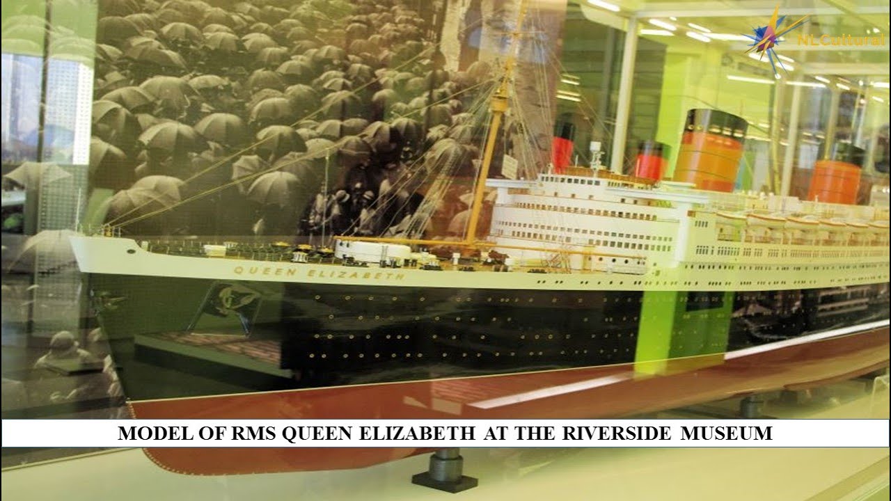 Model of RMS Queen Elizabeth at the Riverside Museum - YouTube