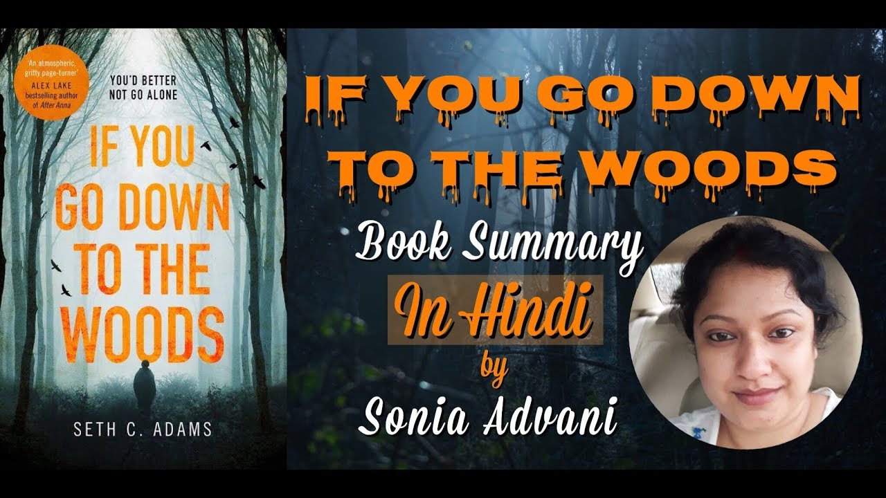 IF YOU GO DOWN TO THE WOODS in Hindi | Seth C. Adams | Summary in HINDI ...