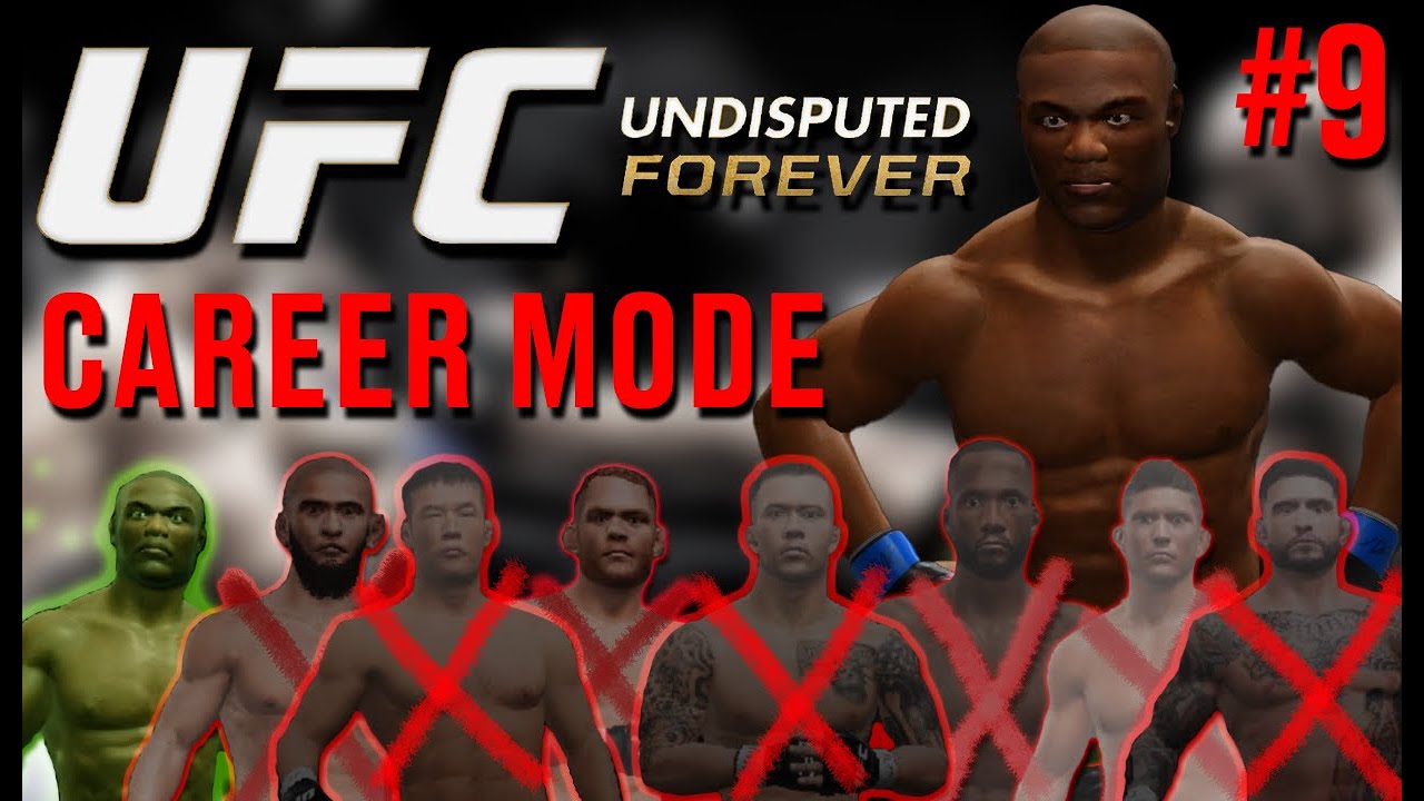 UFC Undisputed Forever Mod Career Mode - part 9 The Legacy - YouTube