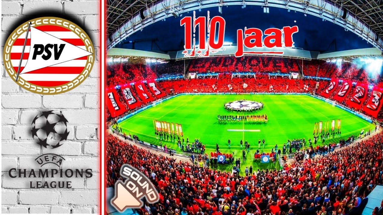🔴⚪ 110 JAAR PSV FANS With Big Tifo At Home Against Glasgow Rangers FT 5 ...