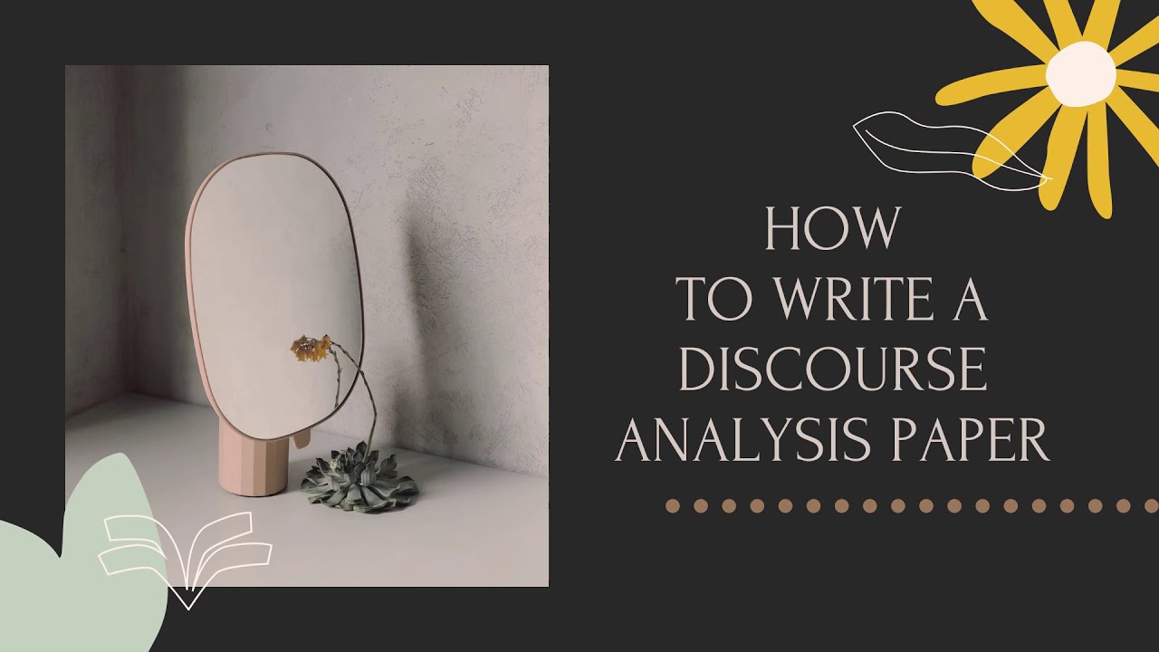 DISCURSIVE PSYCHOLOGY (How To Write A Discourse Analysis and Sample ...