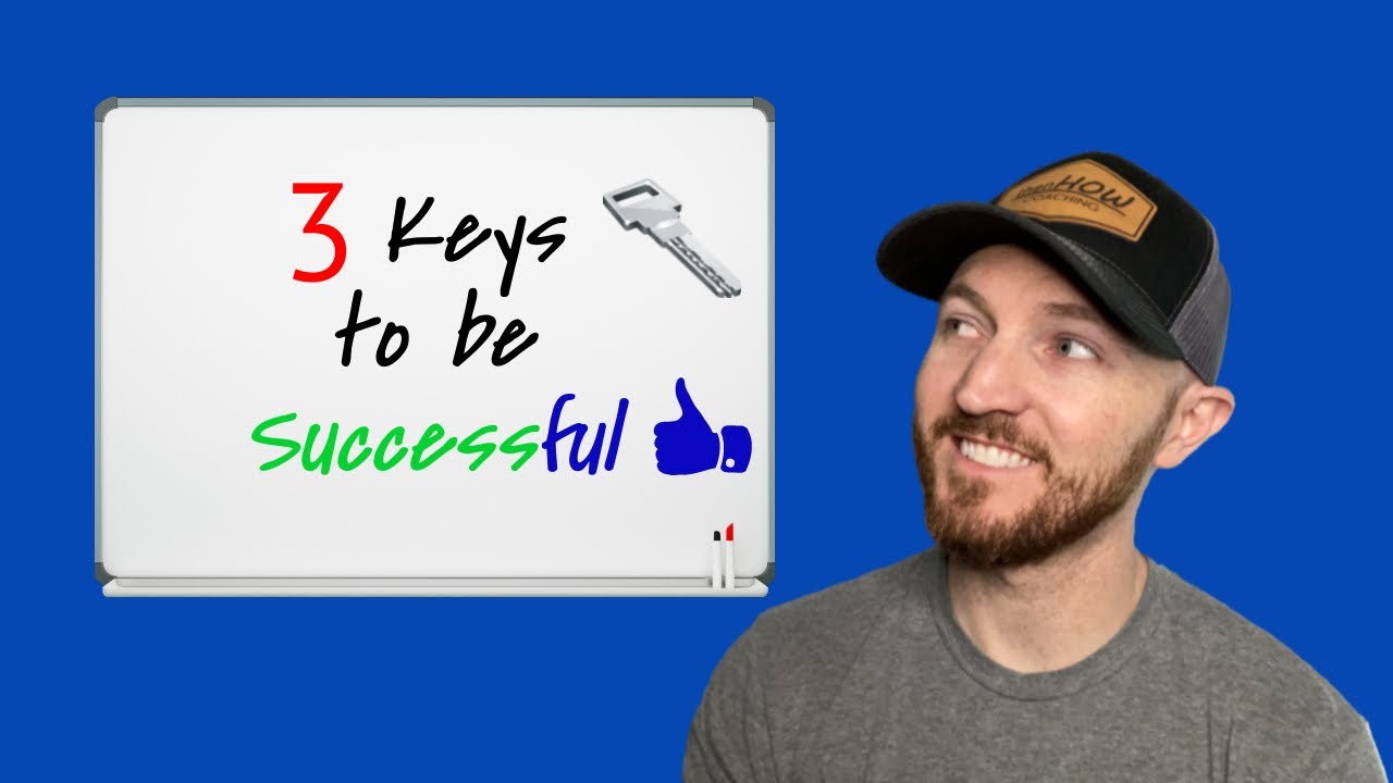 3 Keys to Being Successful in Life - YouTube