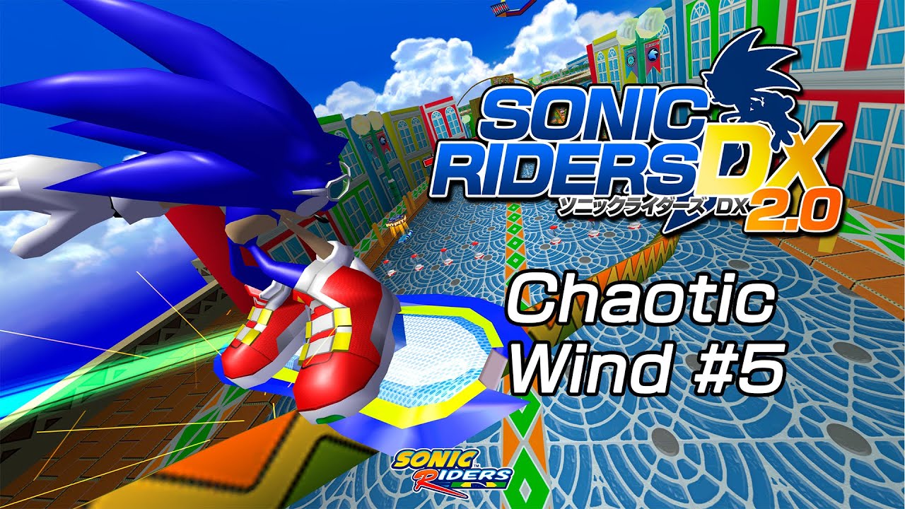 Chaotic Wind #5 | Sonic Riders DX 2.0 - YouTube