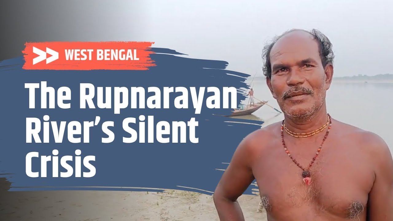 Fishermen vs. Nature: The Rupnarayan River’s Silent Crisis - YouTube