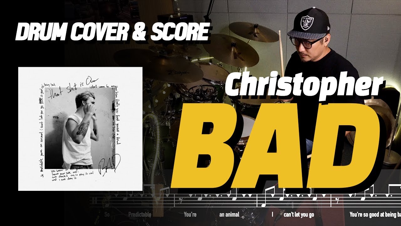 BAD | Christopher | Drumcover | DRUMCOVER, SCORE | 드럼커버, 드럼악보 | 가사 ...