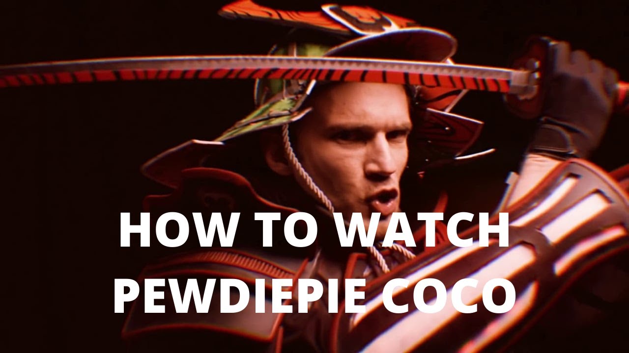 How to watch Pewdiepie Coco - YouTube