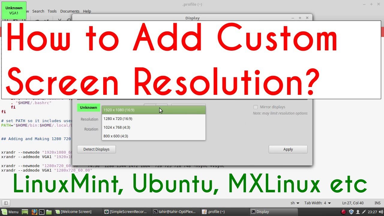 Adding custom screen resolutionto Linux Mint, Ubuntu, MXLinux etc - YouTube
