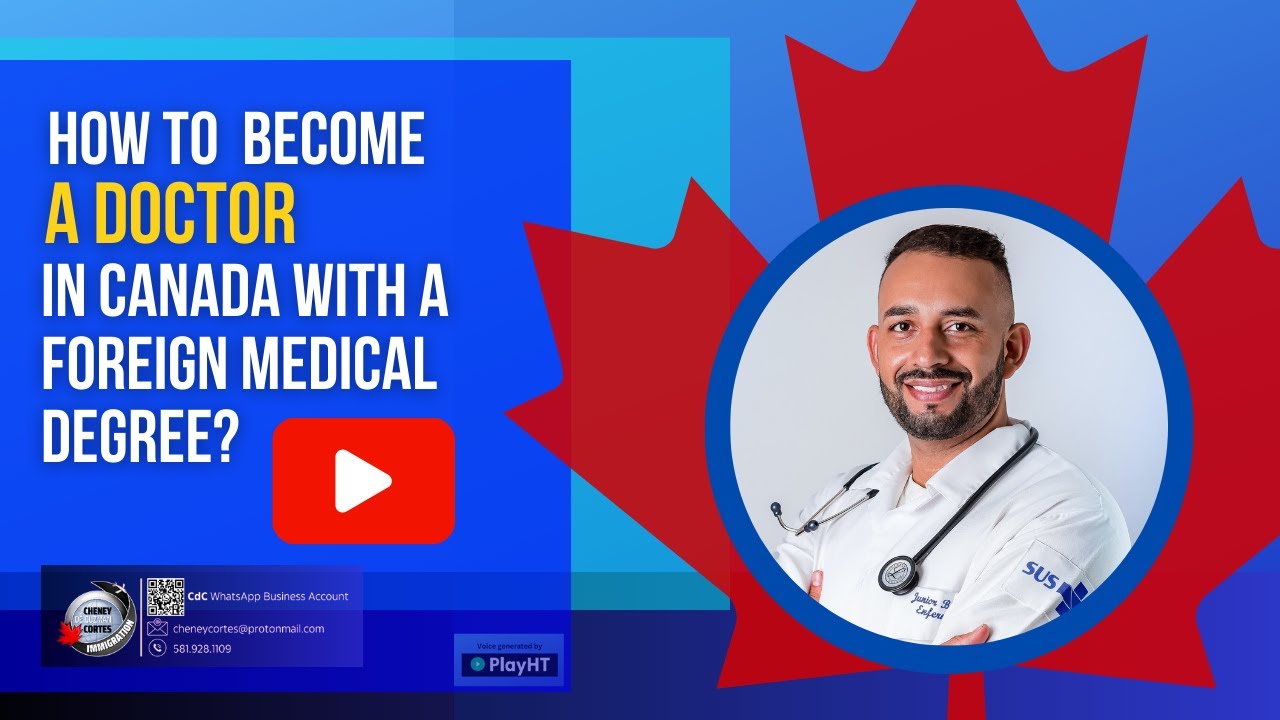 How to Become a Doctor in Canada If You Have a Foreign Medical Degree # ...