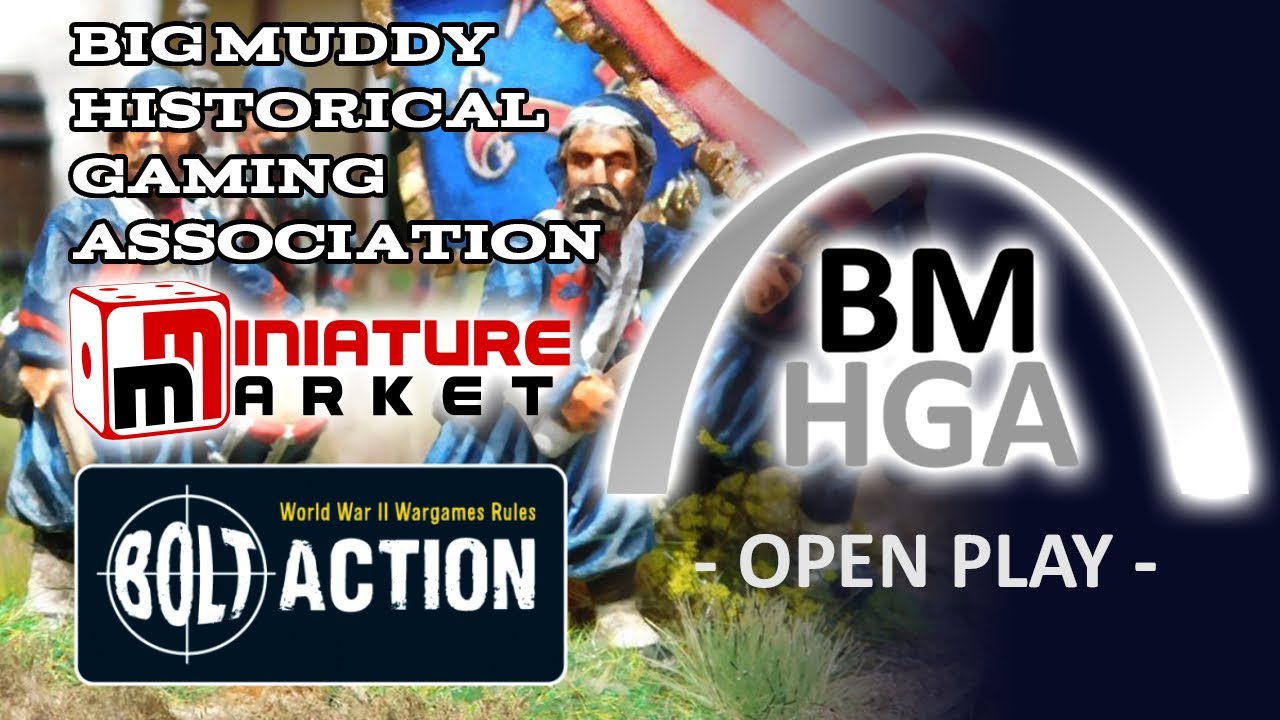 Miniature Market & Big Muddy Historical Gaming Assoc. present Bolt ...