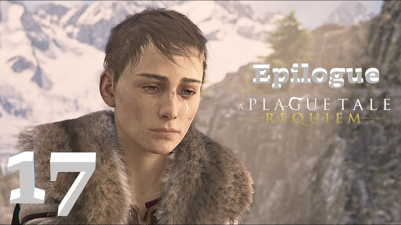 A PLAGUE TALE REQUIEM PC Walkthrough Gameplay Part 17 - Chapter 17 ...