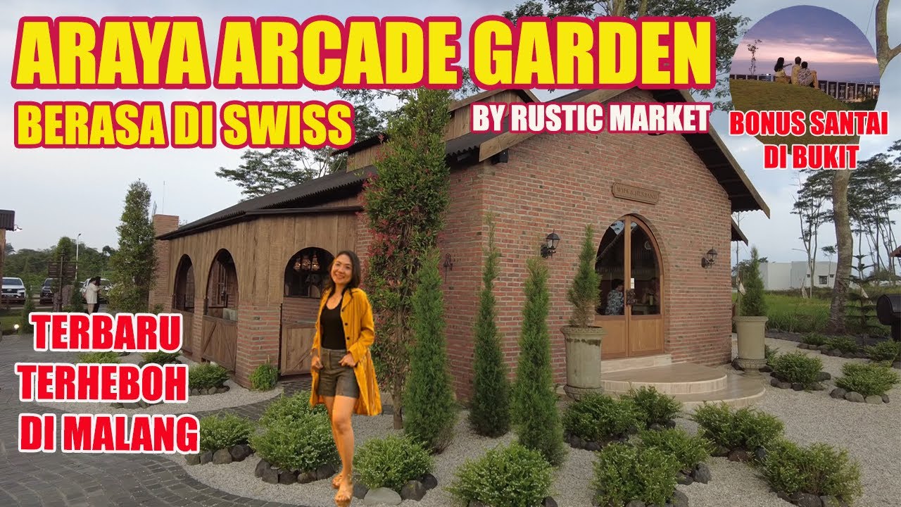 ARAYA ARCADE GARDEN MALANG BY RUSTIC MARKET || CAFE TERBARU TERHEBOH DI ...