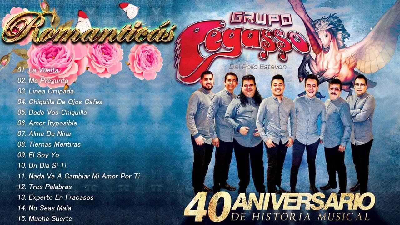 GRUPO PEGASSO 15 GRANDES EXITOS GRUPO PEGASSO SUS MEJORES EXITOS DE ...