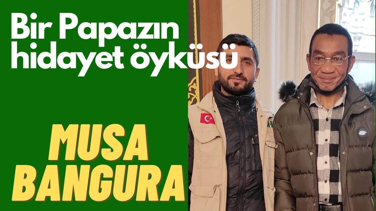 Bir Papazın Hidayet Öyküsü...Musa Bangura - YouTube