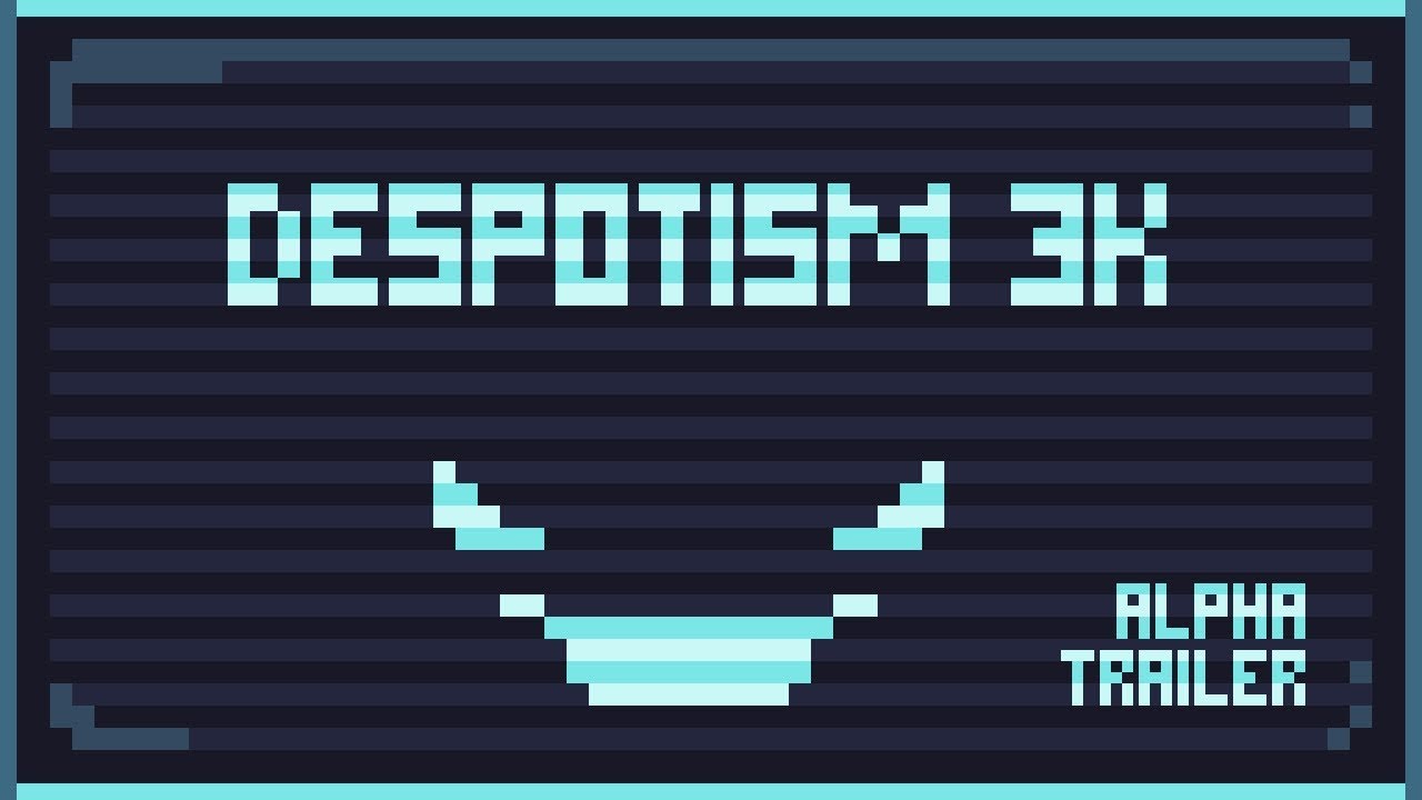Despotism 3k (alpha) - Old trailer - YouTube
