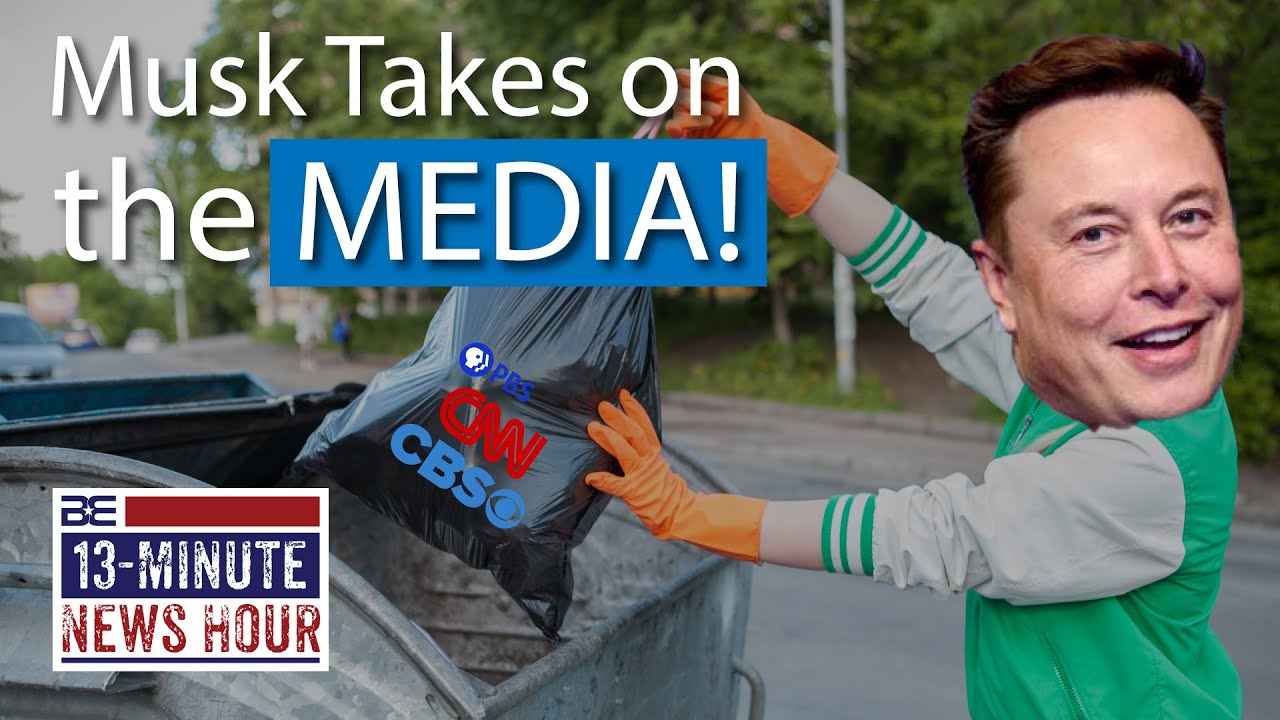 Musk Lays Into Media for Deceiving America in Wake of Twitter Files | Bobby Eberle Ep. 494 - YouTube