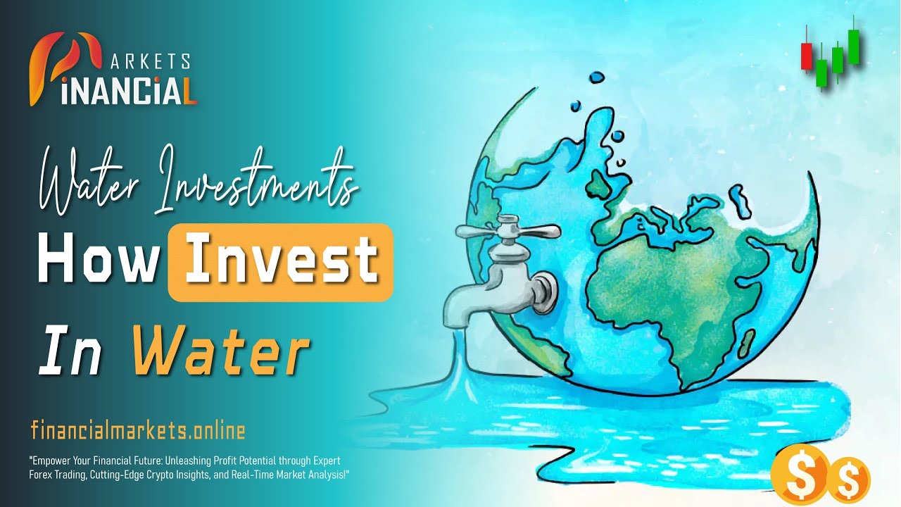 How To Invest In Water? Water Stocks - YouTube