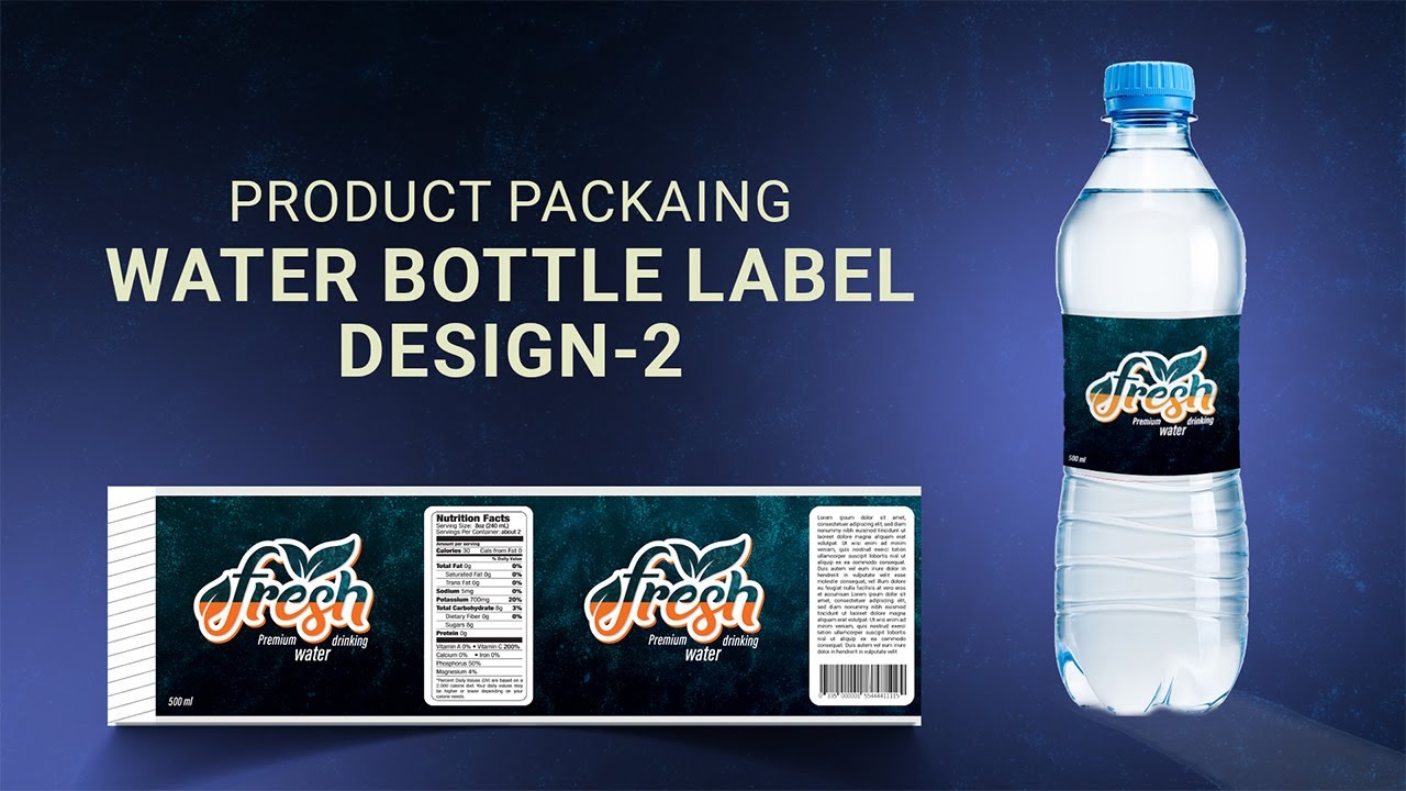 Water Bottle Label Design in Photoshop Tutorial | Product Packaging ...