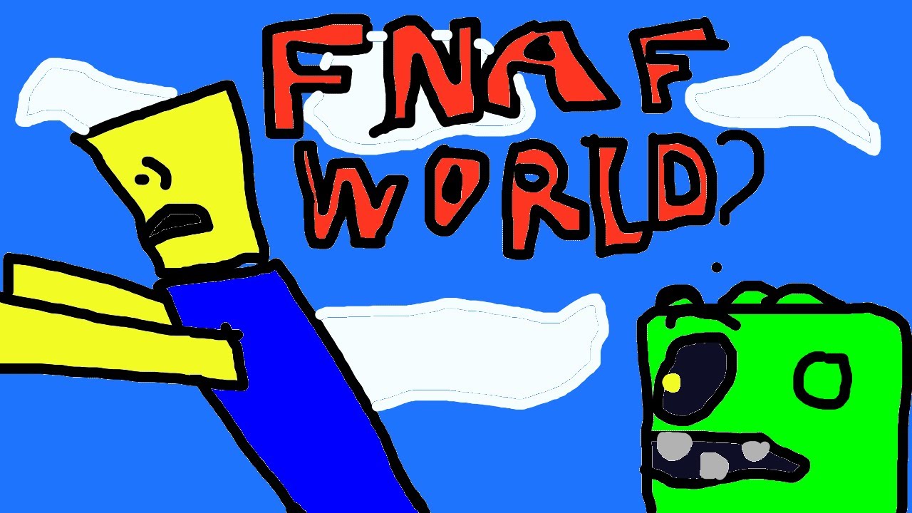 Playing Fnaf World for the first time! | Fnaf World | Part 1 - YouTube