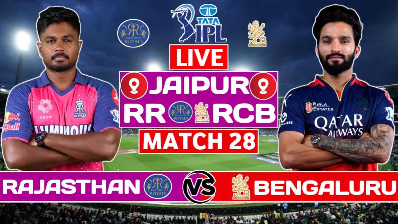 IPL 2025 Live: RR vs RCB Live | Rajasthan Royals vs Royal Challengers ...