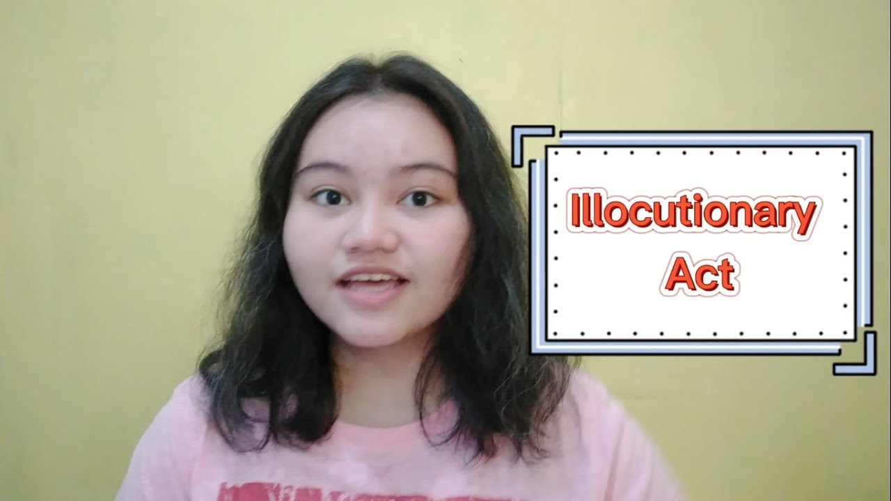 Speech Act - Illocution (Illocutionary Act) - YouTube